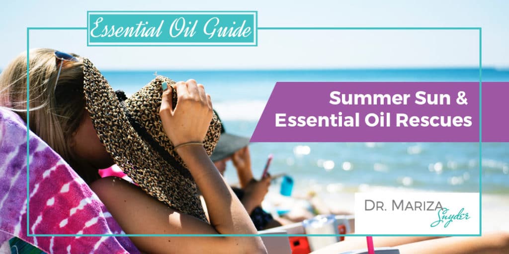 Protect Yourself from the Summer Sun with these Essential Oil Rescues ...