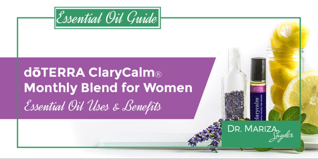 ClaryCalm Monthly Blend for Women: Essential Oil Uses & Benefits - Dr ...